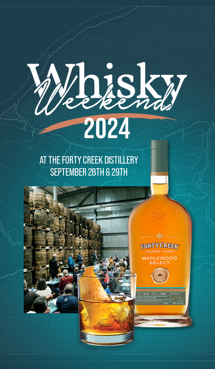 The Forty Creek Whisky Weekend | Forty Creek Distillery